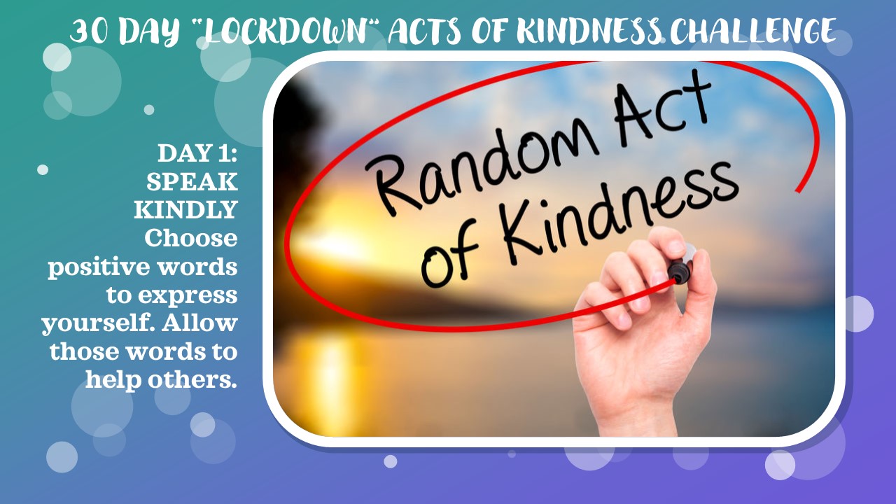 30 Day “Lockdown” ‘Acts of Kindness Challenge - Glantzlaw